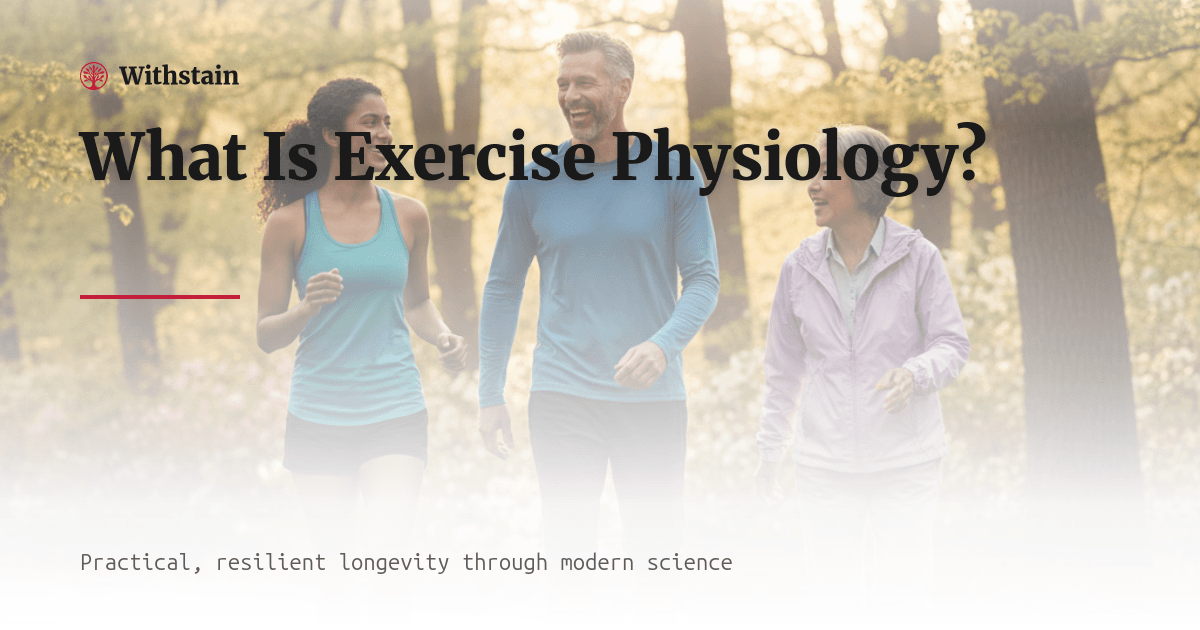 What Is Exercise Physiology? | Withstain